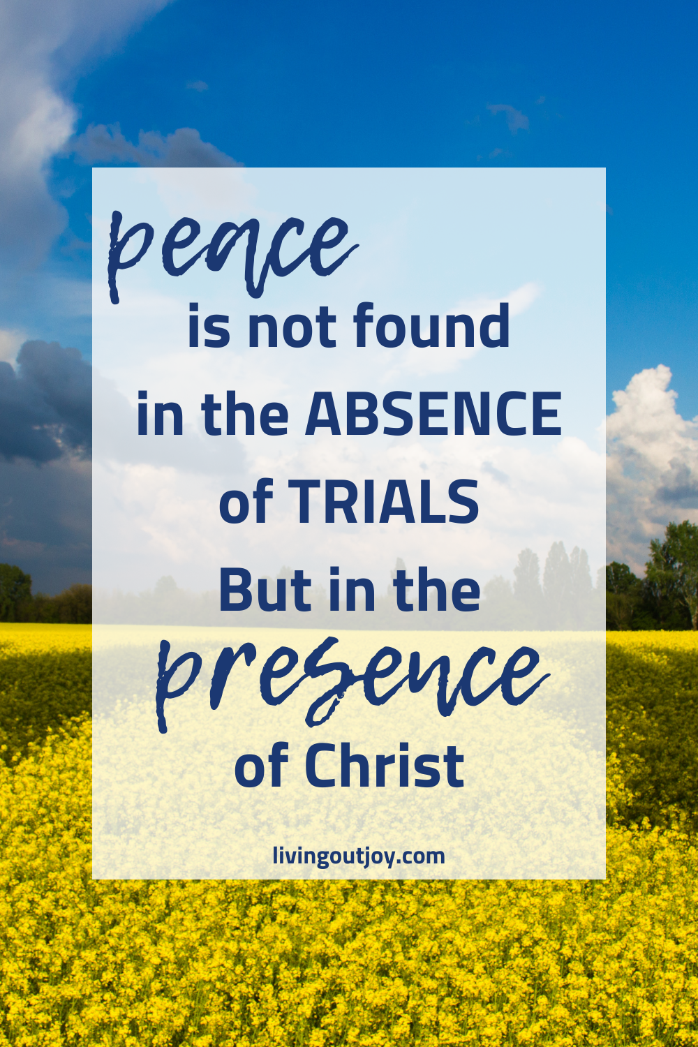 Looking for Peace? I Have the Answer - Living Out Joy